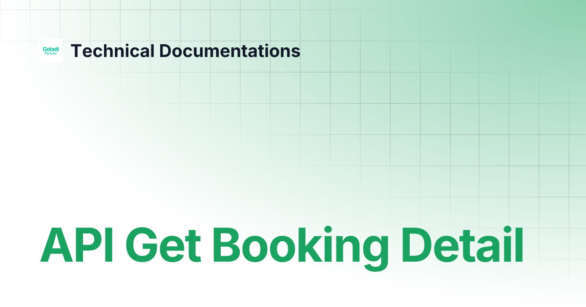 API Get Booking Detail | Technical Documentations